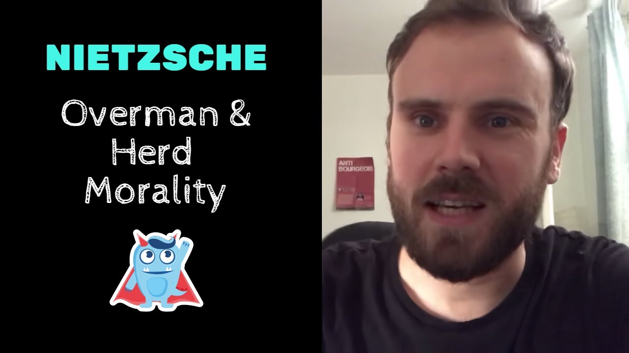 Nietzsche, the overman, and the herd morality - YouTube