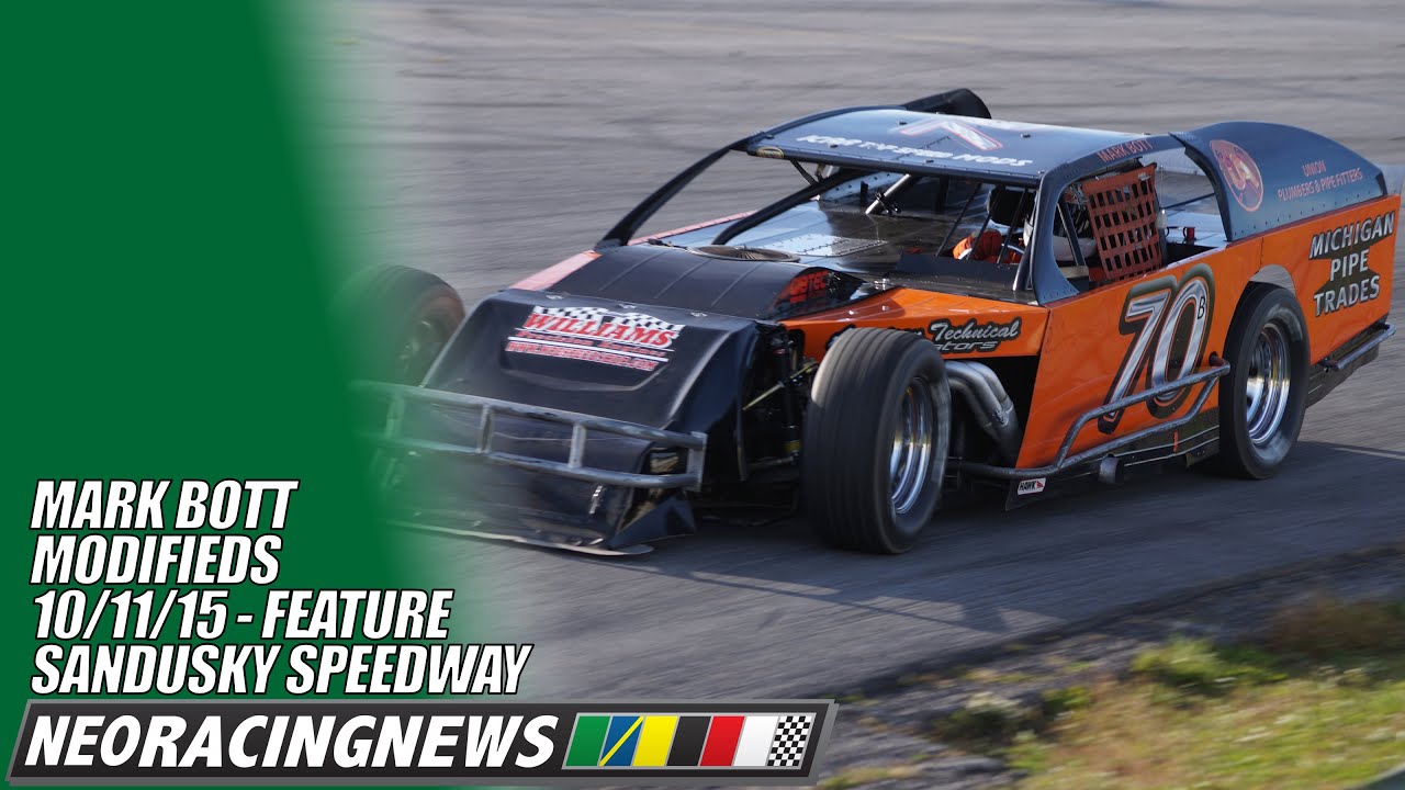 Mark Bott Modified Feature @ Sandusky - 10/11/15 - NEO Racing News ...