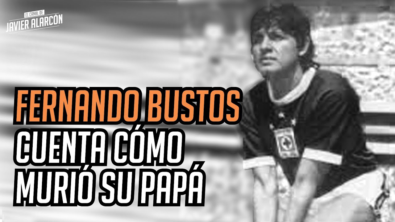 ¿Cómo murió Fernando Bustos? | Entre Camaradas | Javier Alarcón - YouTube