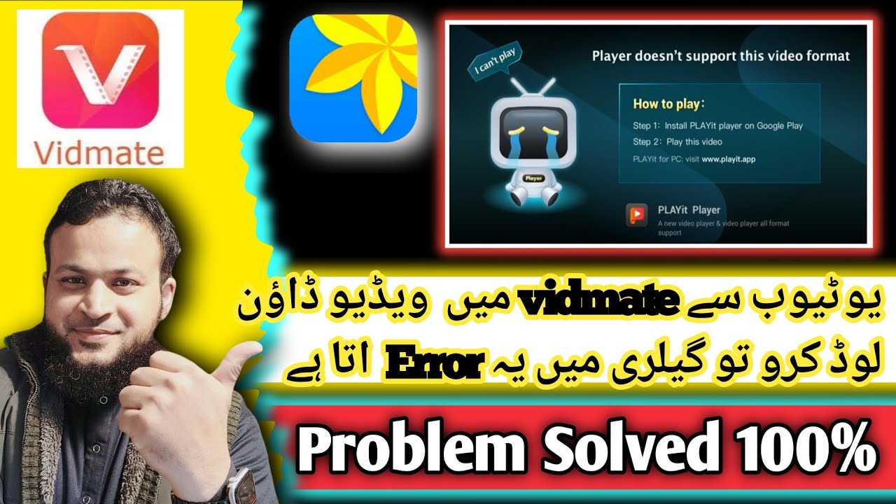 Vidmate playit video problem solved Now | Player doesn't support this video format problem ...
