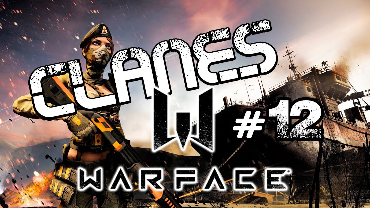 CLANES EN WARFACE - MI PROPIO CLAN - Warface - #12 - Español [JagueimeStar] - YouTube