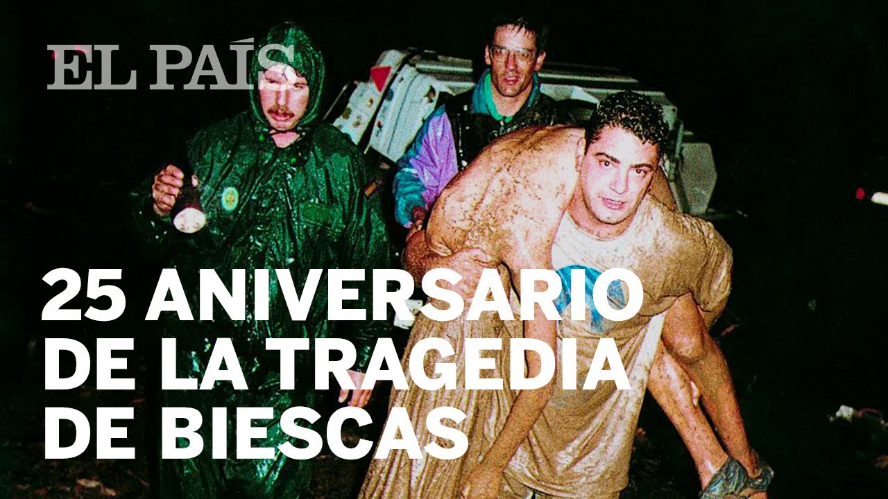 25 aniversario de la TRAGEDIA DE BIESCAS - YouTube