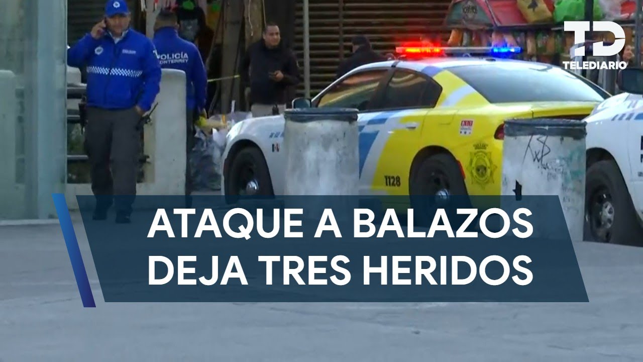 Ataque a balazos deja tres heridos en el centro de Monterrey - YouTube