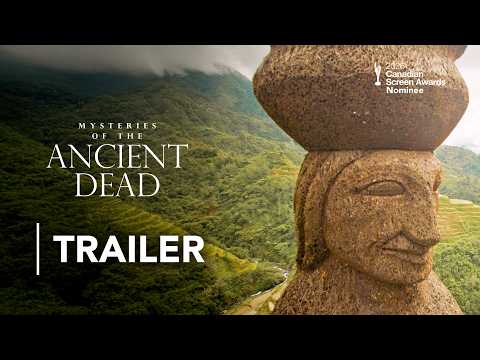 Mysteries of the Ancient Dead | Documentary Trailer | 2026 Canadian Screen Award Nominee