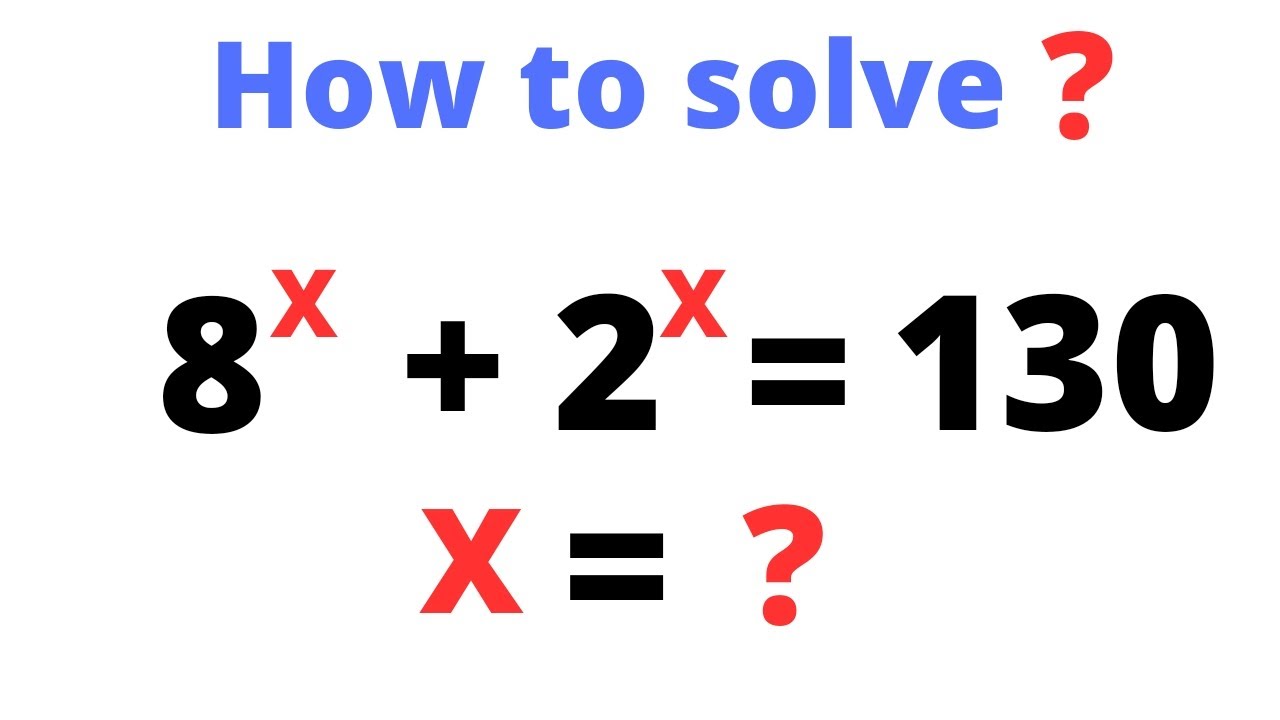 A Nice Algebra Problem Math Olympiad How To Solve 8x2x130 Best Trick Youtube