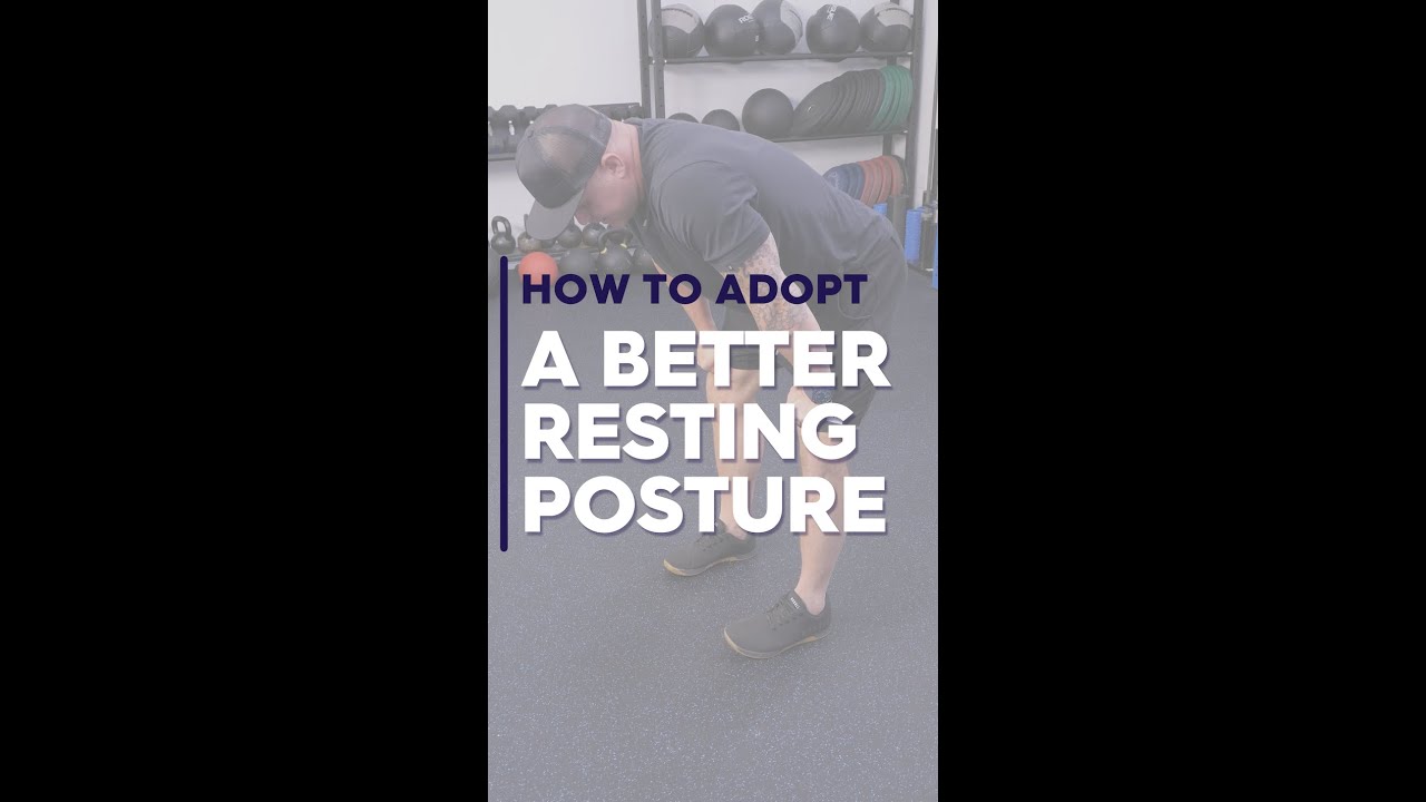 How to Adopt a Better Resting Posture - YouTube