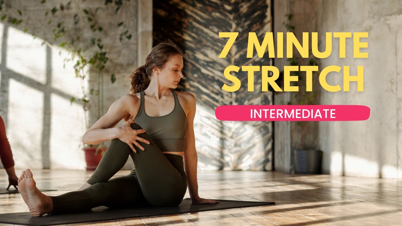 GET FLEXIBLE FAST! 7 Min Intermediate Flexibility Stretching Routine ...