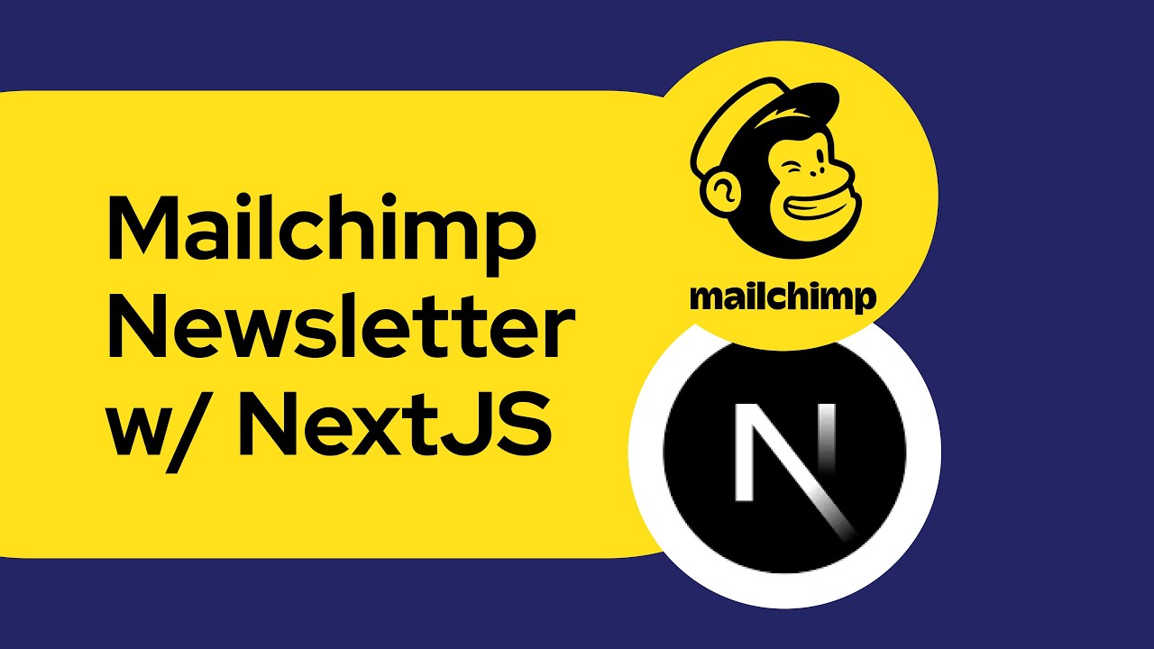 Build a MailChimp Newsletter with NextJS || web boss - YouTube
