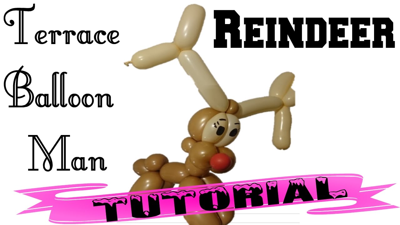 How to make a Simple Reindeer Balloon Animal - Rudolph Balloon Animal ...