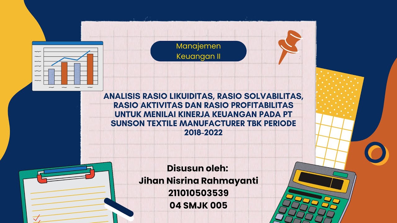 ANALISIS RASIO PT SUNSON TEXTILE MANUFACTURER TBK PERIODE 2018-2022 ...