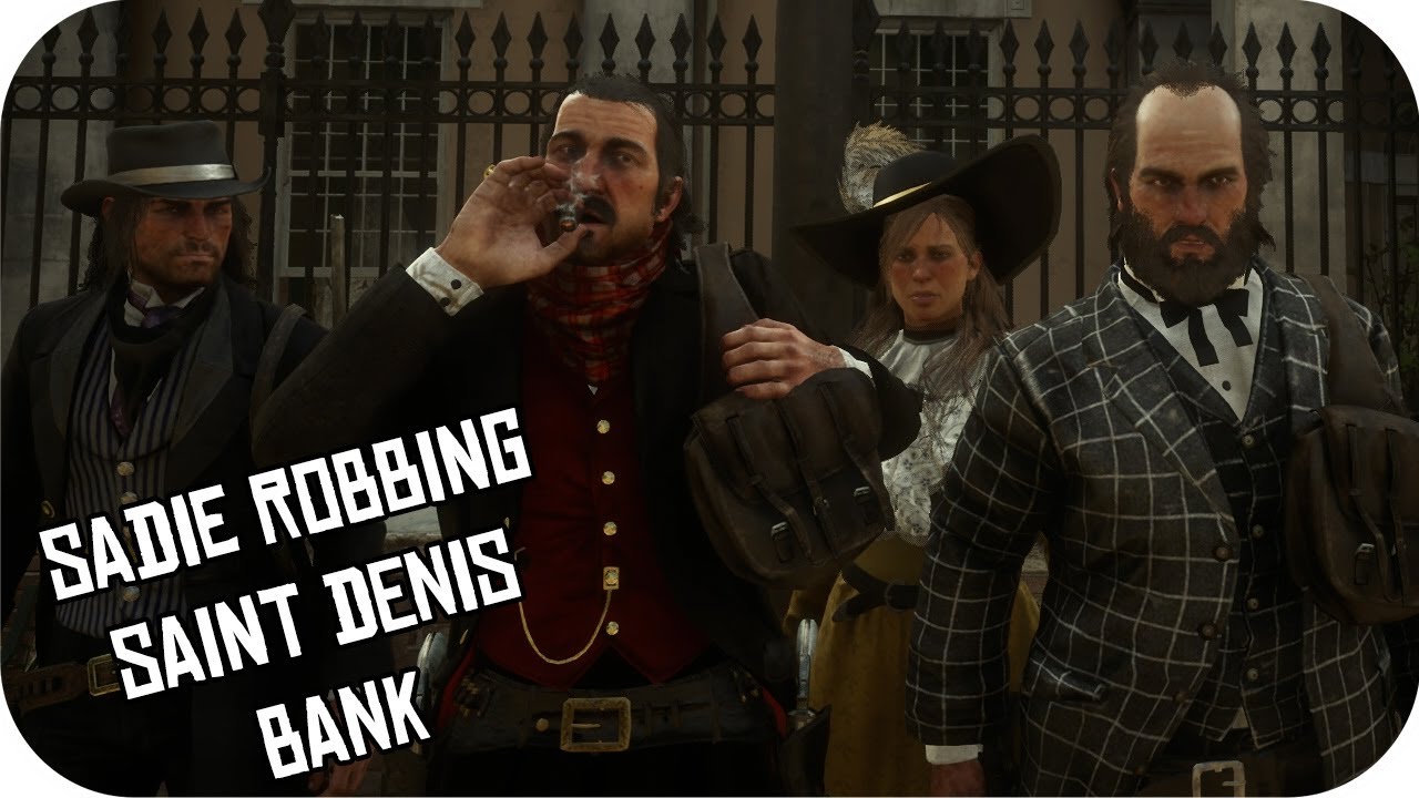 Sadie Robbing The Saint Dennis Bank RDR2 Model Swap Mod - YouTube