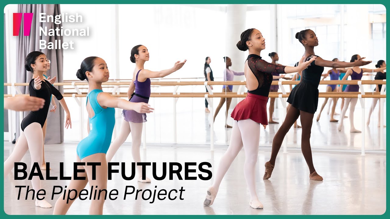 Ballet Futures: The Pipeline Project | English National Ballet - YouTube