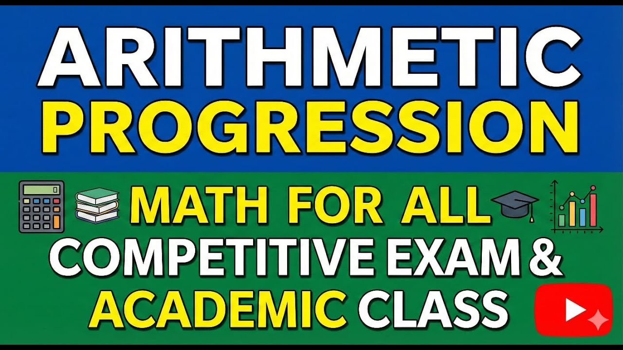 Arithmetic Progression || Basic to Advance || Arithmetic Progression ...