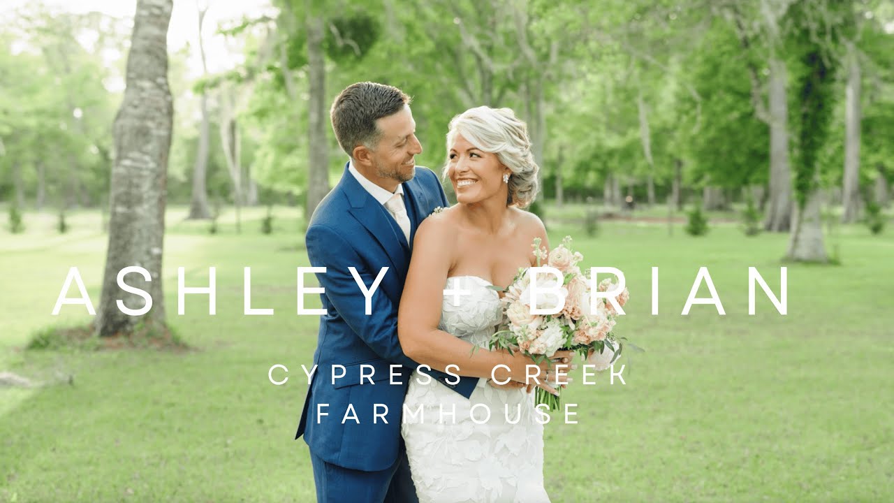 Ashley + Brian's Wedding Trailer | Cypress Creek Farmhouse - YouTube