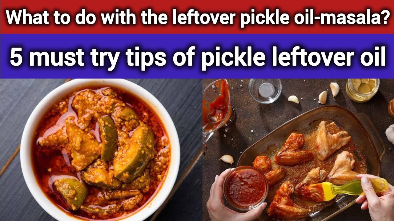 pickle leftover oil recipe - YouTube