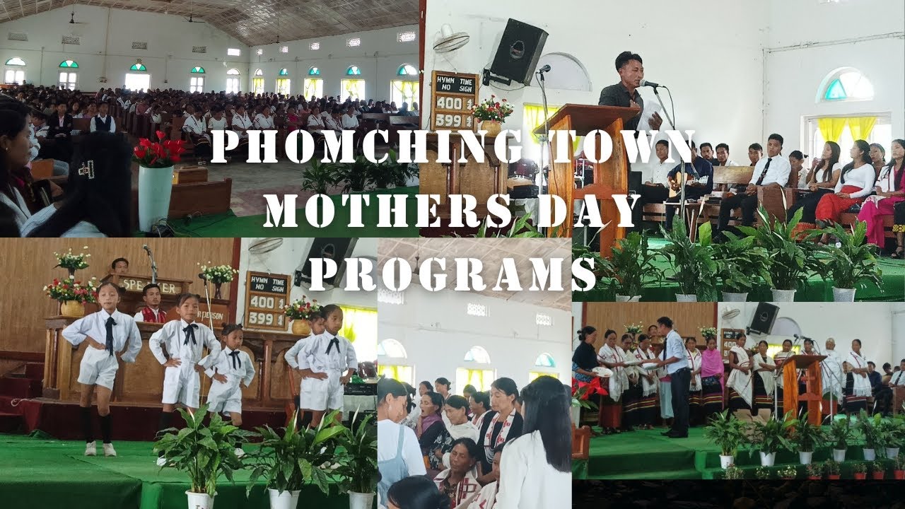 Mother's Day programs# Phomching Town Baptist Church👩‍👧‍👧 - YouTube