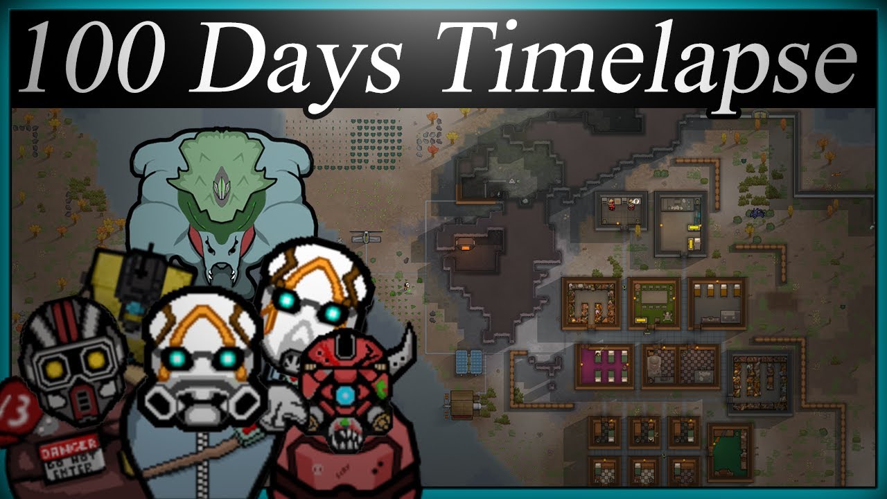 Rimworld Borderlands Mod 100 Days Timelapse - YouTube