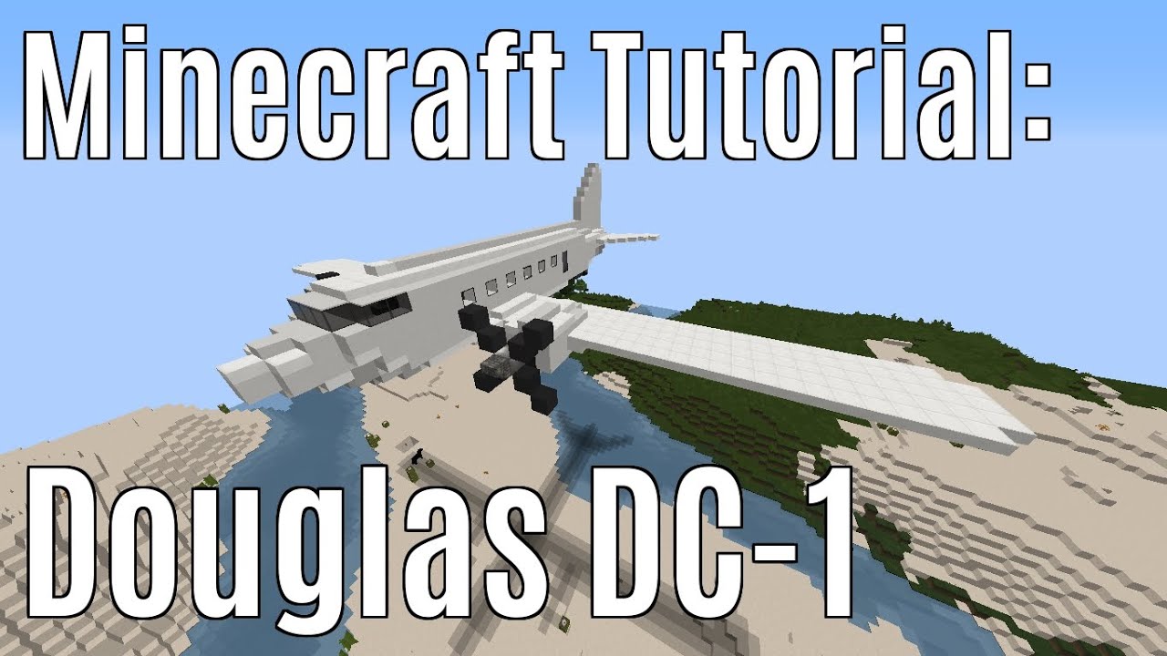 Minecraft Tutorial: Douglas DC-1 - YouTube