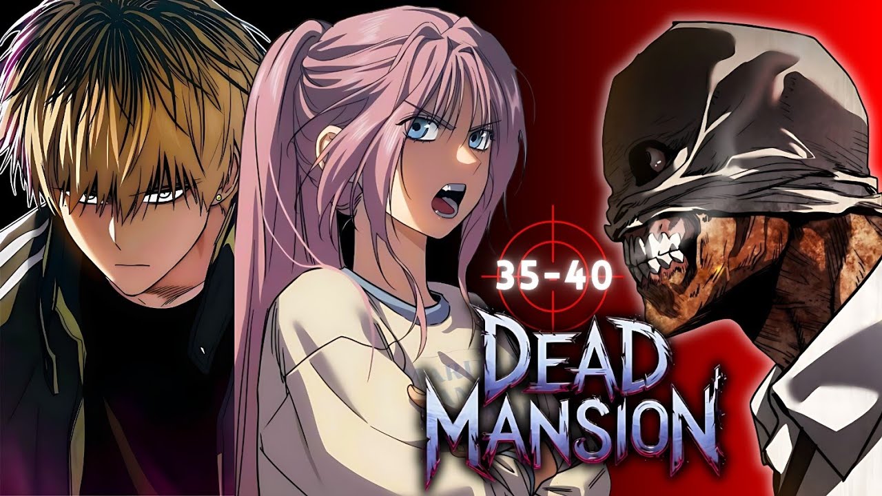 The Path of Legend Turns Into Darkness 🔥 | Dead Mansion Chapters 35–40 ...