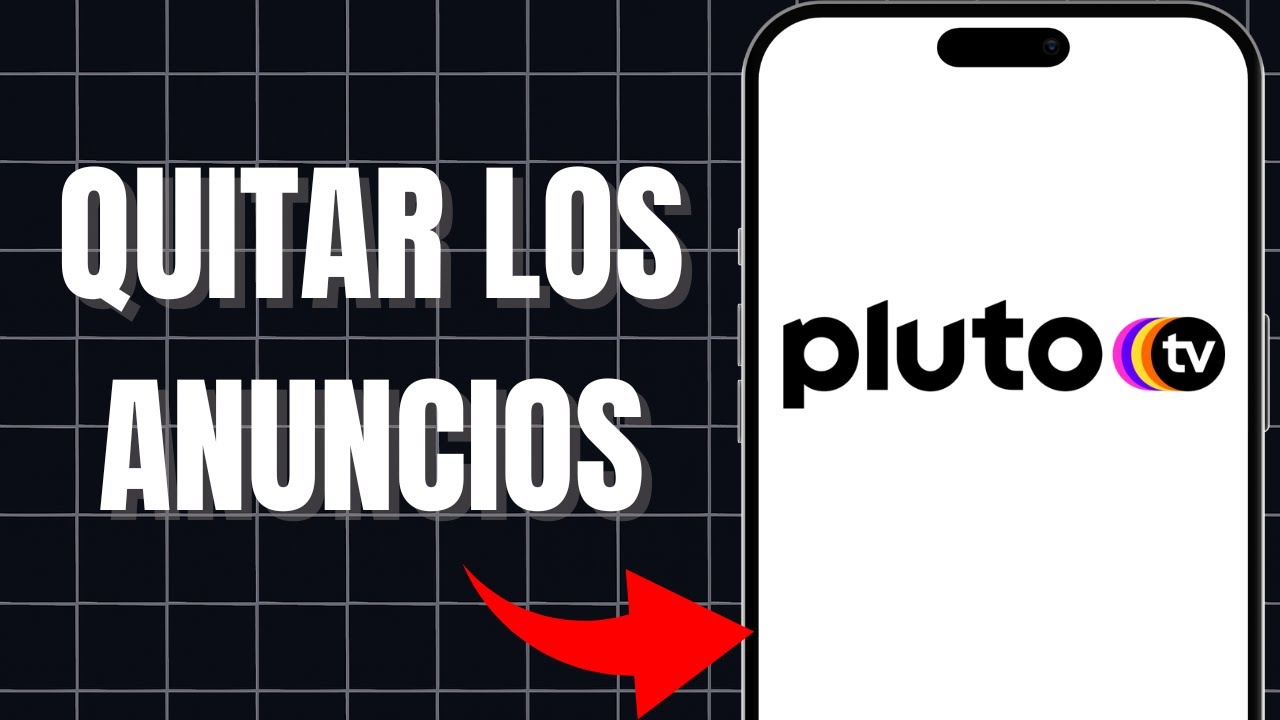 Cómo Quitar Los Anuncios En Pluto Tv - YouTube