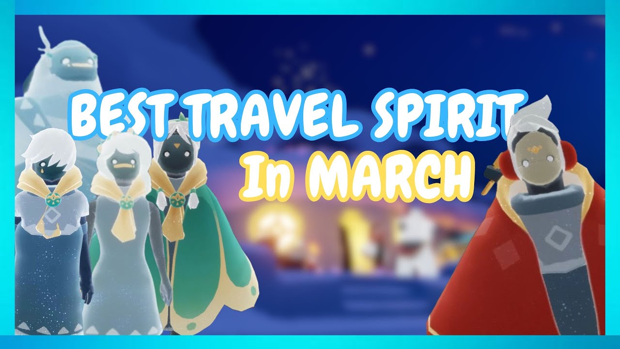 This the best travel spirit will come back in March - Sky Cotl - YouTube