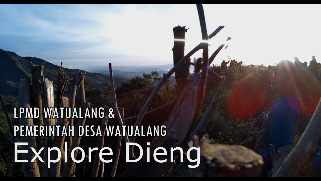 LPMD Watualang & Pemerintah Desa Watualang Explore Dieng 2024 - YouTube