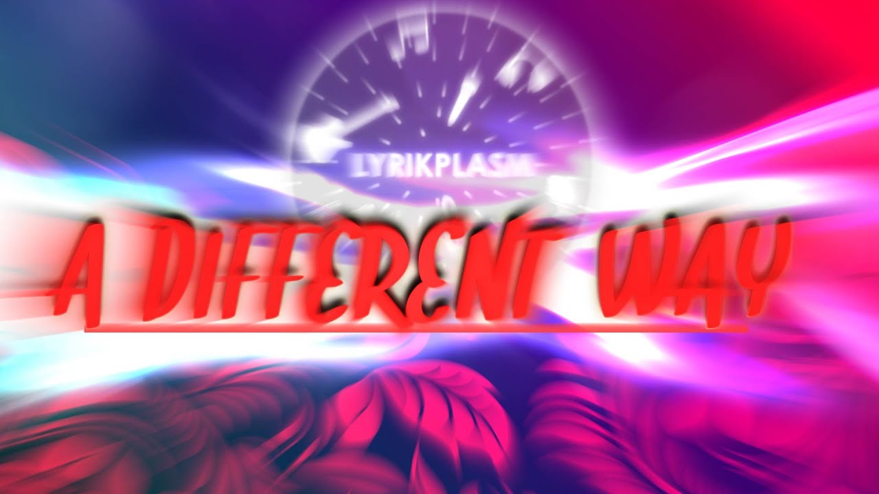 DJ Snake ft. Lauv - A Different Way (Beau Collins Remix) (Lyrics) - YouTube