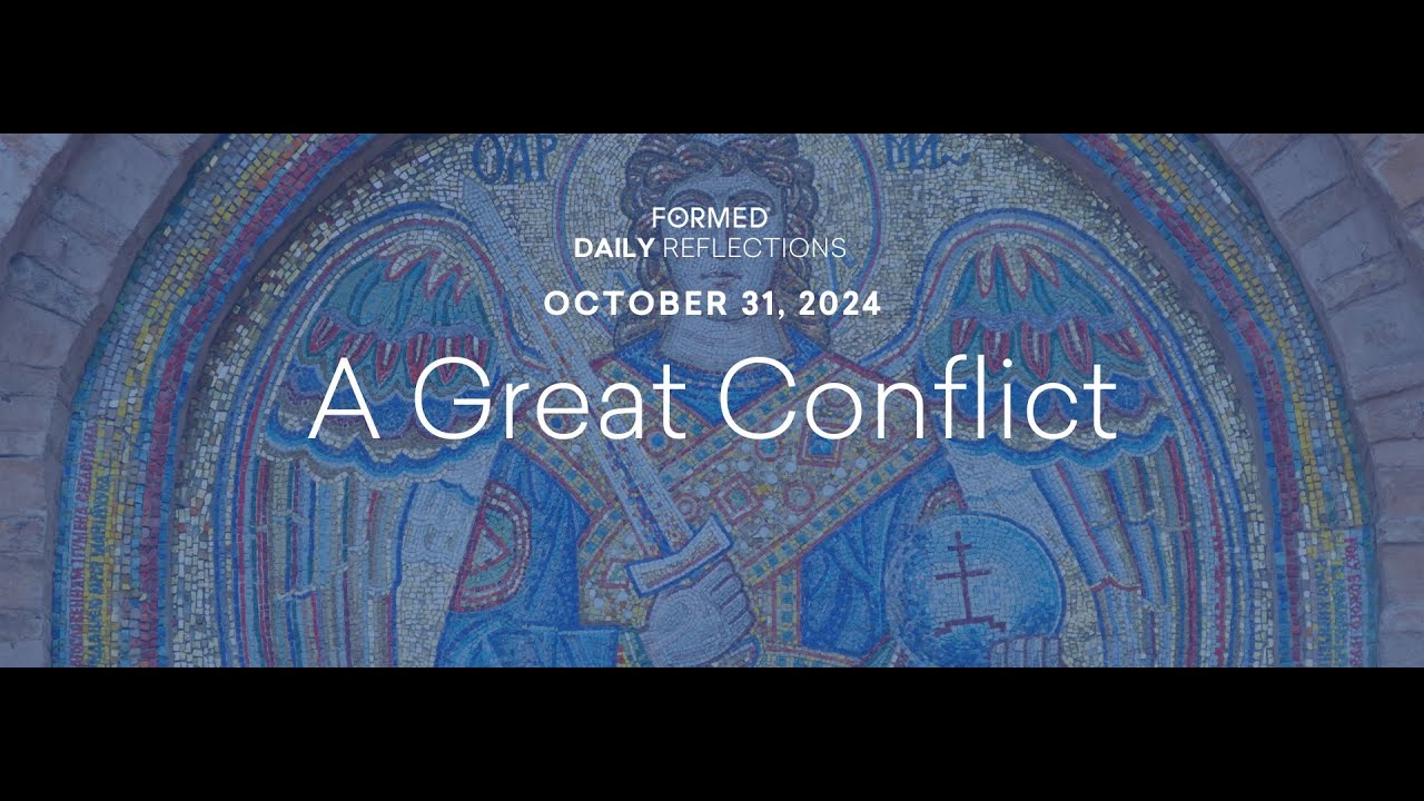 October 31, 2024 | Catholic Daily Reflections | FORMED - YouTube