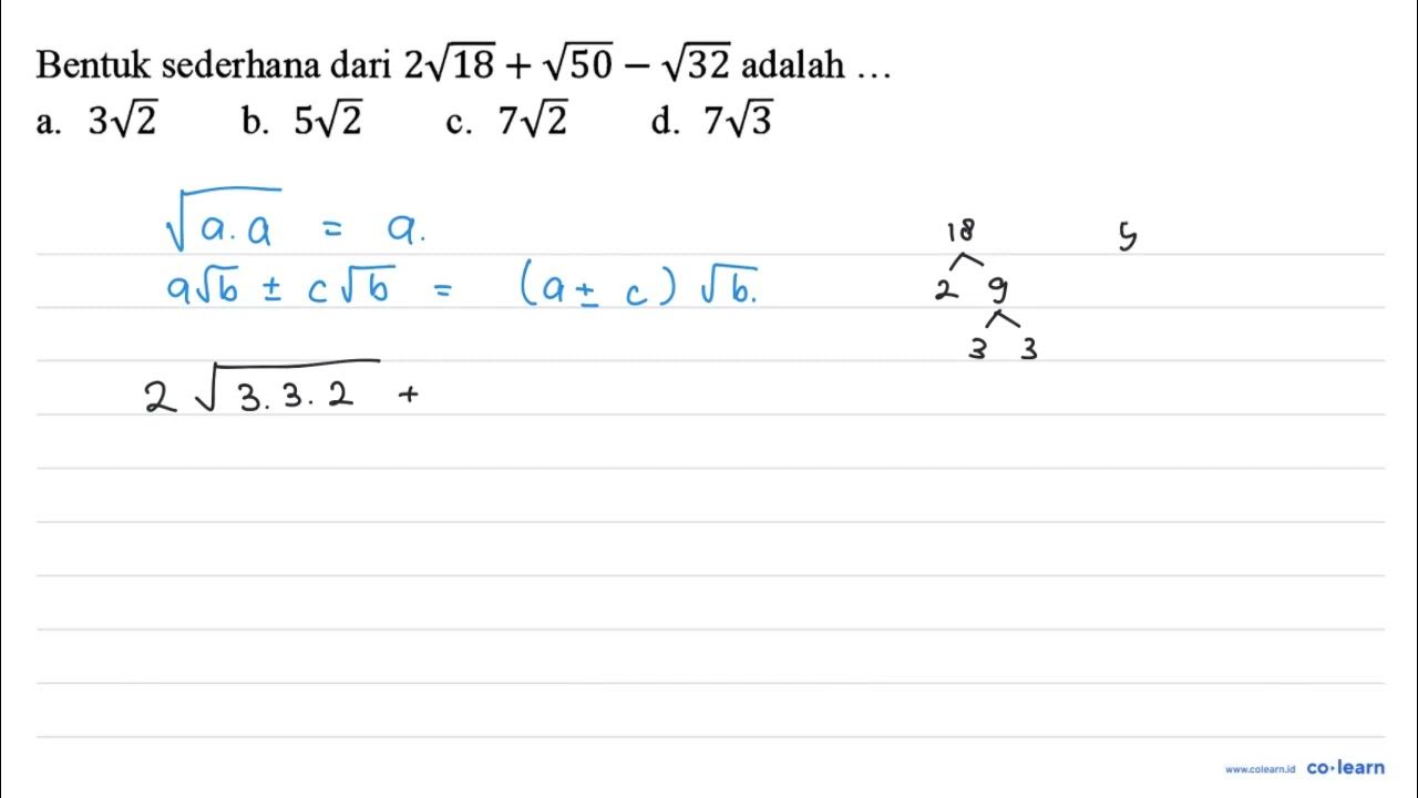bentuk-sederhana-dari-2-akar-18-akar-50-akar-32-adalah-a-3-akar