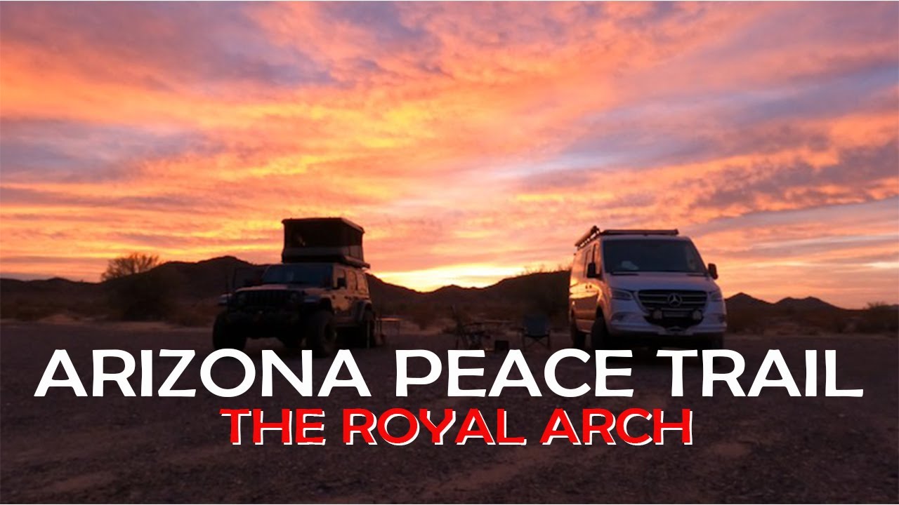 ARIZONA PEACE TRAIL ROYAL ARCH - YouTube