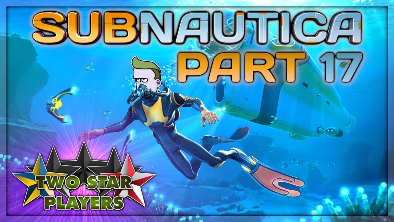 A Massive Alien Structure | Subnautica Part 17 | Two Star Players - YouTube
