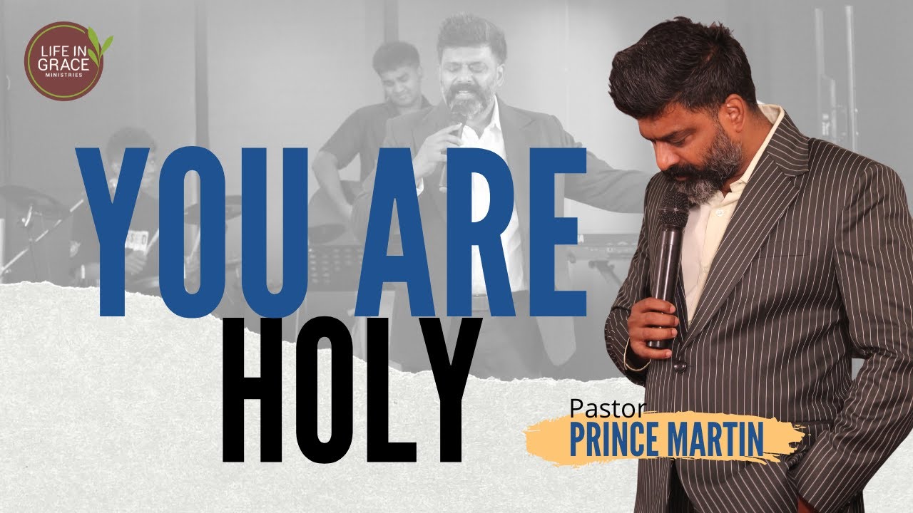 You Are Holy | Pastor Prince Martin - YouTube
