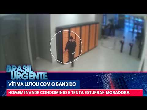 Homem invade condomínio e tenta estuprar moradora | Brasil Urgente