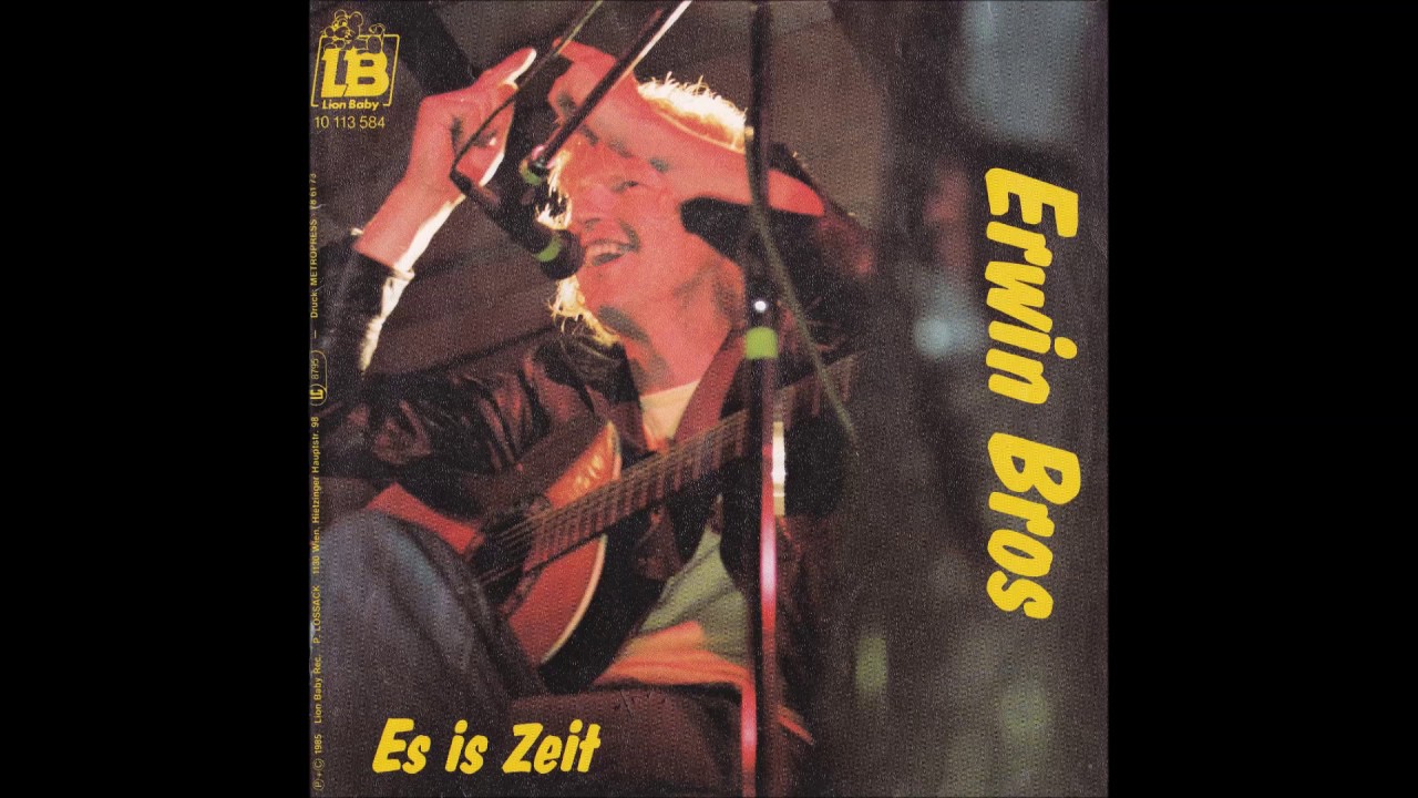 ERWIN BROS - ES IS ZEIT (aus dem Jahr 1985) Austropop - YouTube