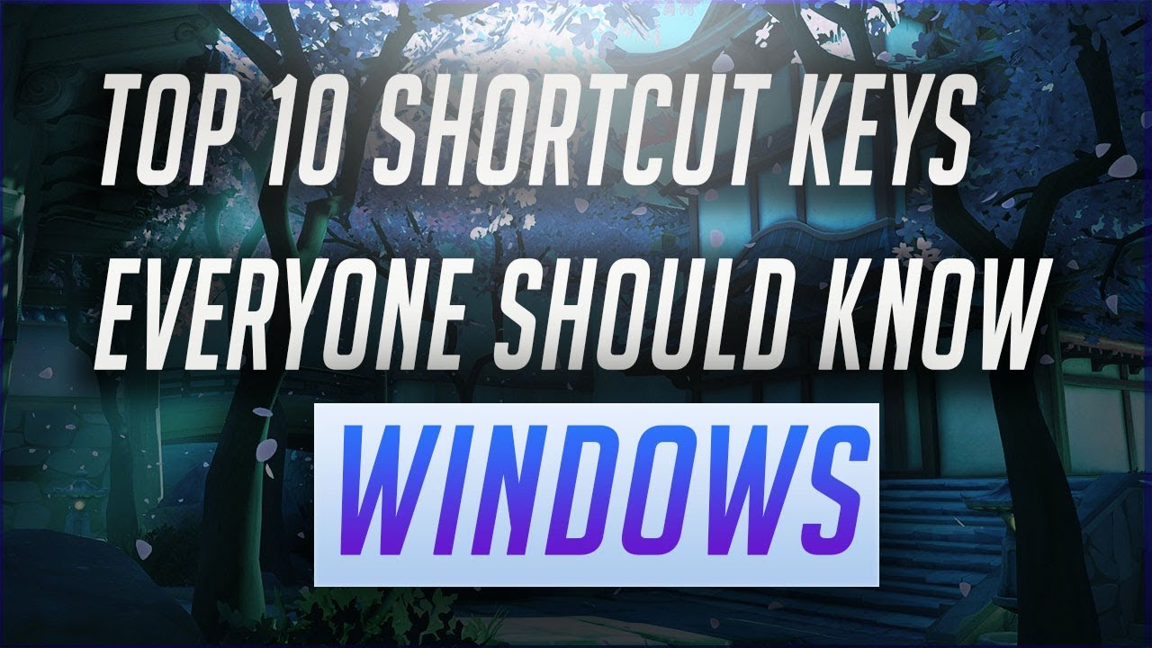 Top 10 Windows Shortcut Keys which Everyone should know | Tips and ...