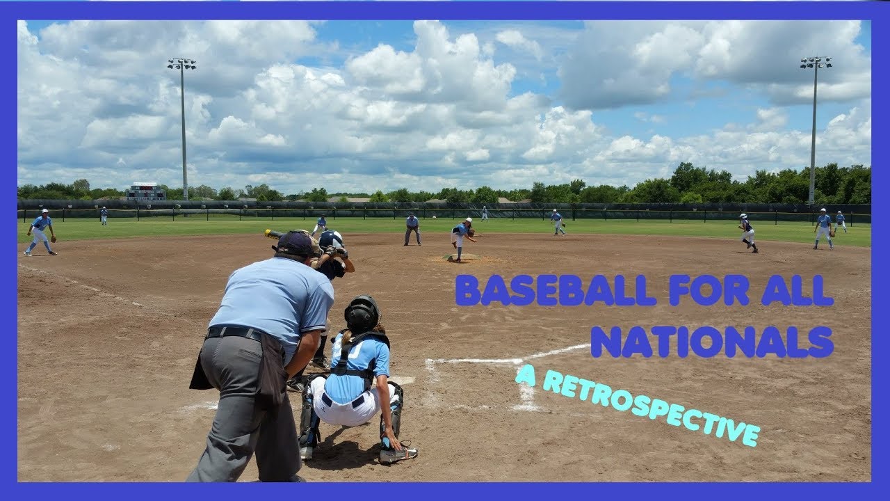 Baseball for All Nationals, a retrospective - YouTube