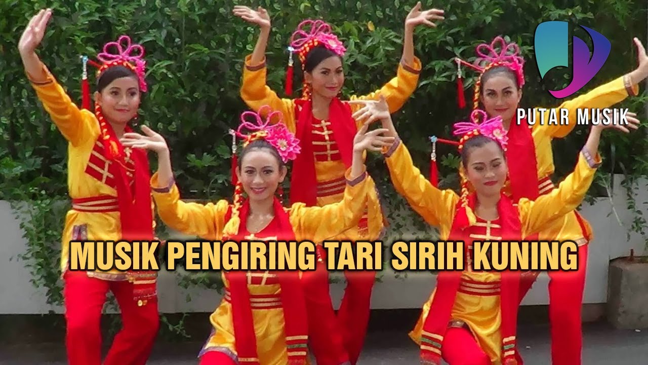 PUTAR MUSIK - TARI SIRIH KUNING - YouTube