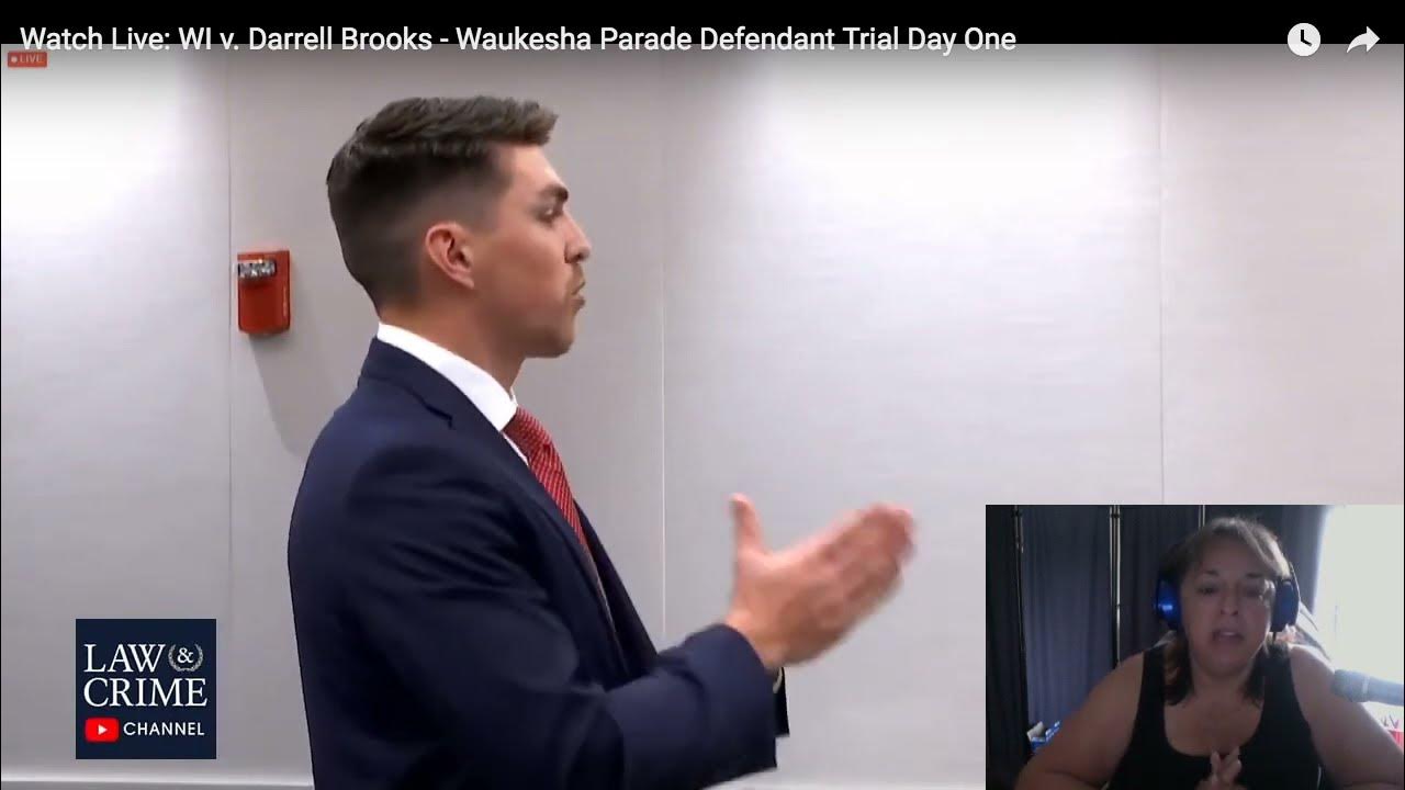 Darrell Brooks Day 1 Part 6a - YouTube