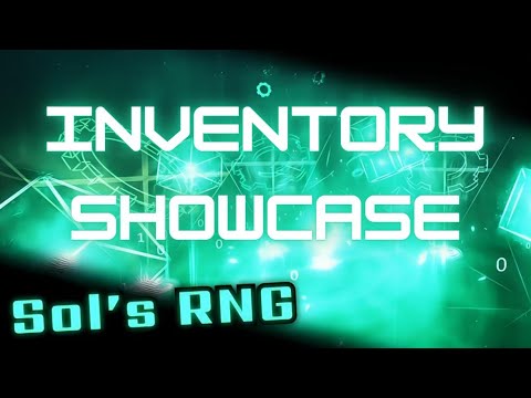 SOL'S RNG INVENTORY SHOWCASE (5.25 MILLION ROLLS) - YouTube