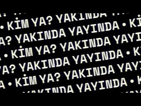 Kim Ya? Yakında Başlıyor!