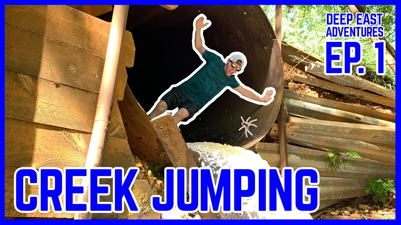 Creek Jumping from a Giant Culvert with Giant Spiders | Deep East ...
