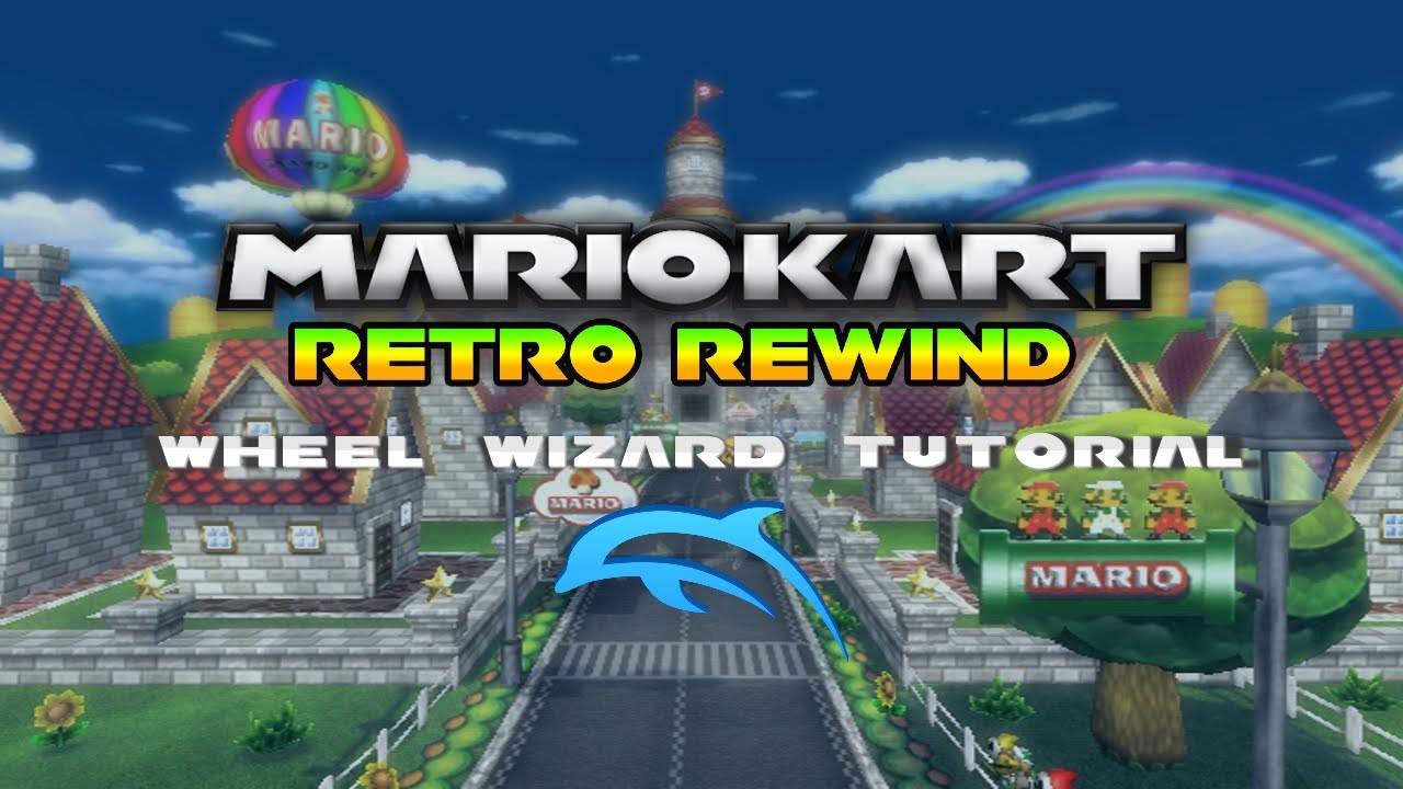 Mario Kart Retro Rewind (Wheel Wizard) Installation Tutorial - Mario ...