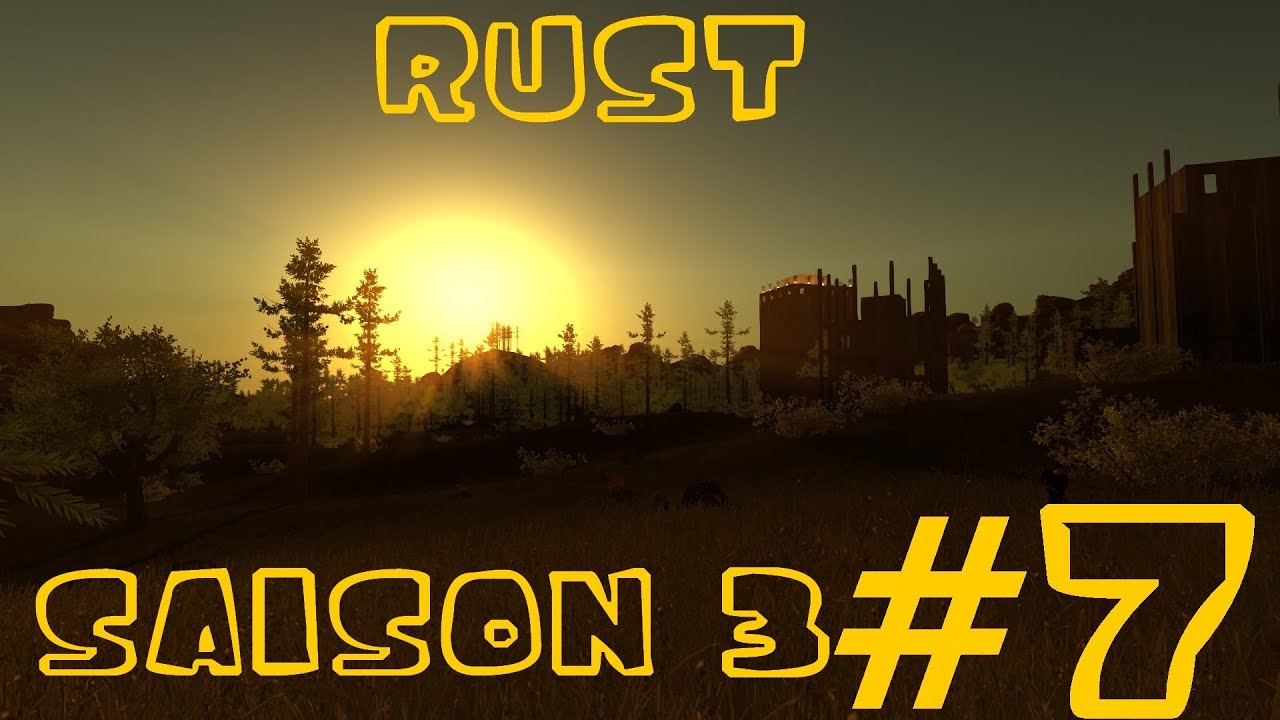 S03#7 Let's Play Rust [FR]: On fait pleuvoir de l'airdrop - YouTube