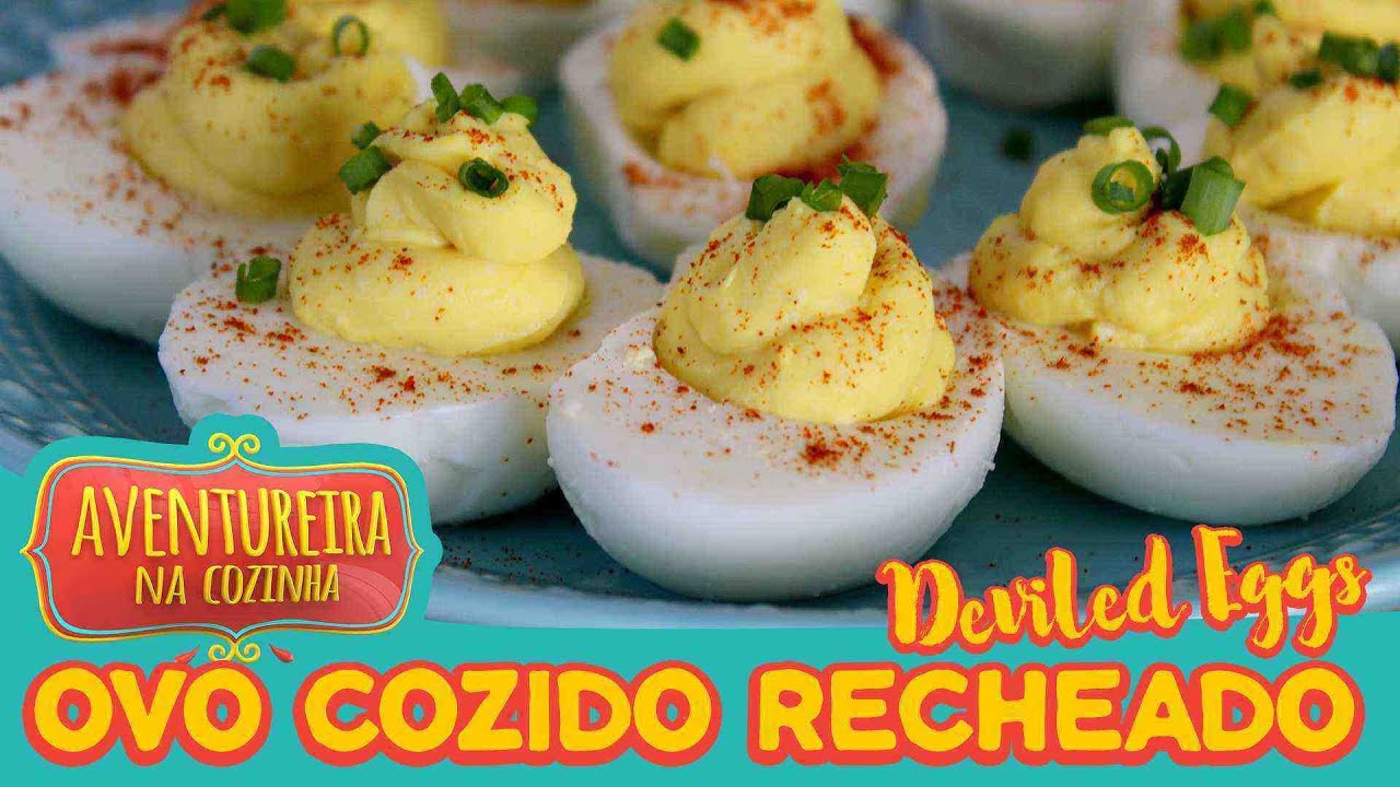 OVOS RECHEADOS - COZIDOS - DEVILED EGGS - RECEITA BÁSICA E DELICIOSA 🍳🥚 ...