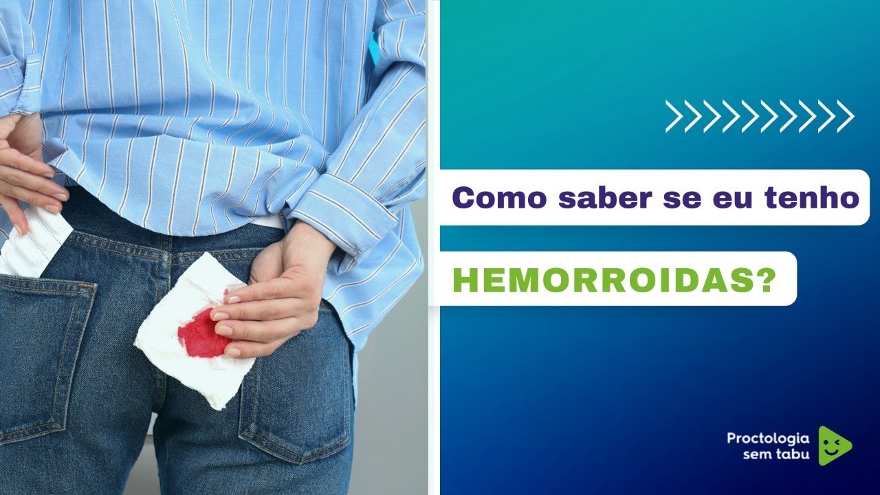 Como saber se eu tenho hemorroidas? - YouTube