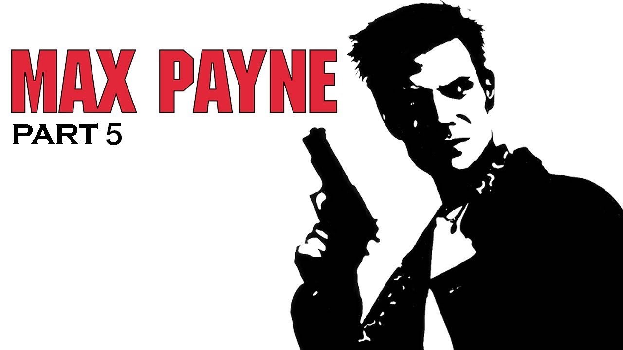 WE BACK AT IT LIKE CRACK ADDICTS... | Max Payne - Part 5 - YouTube