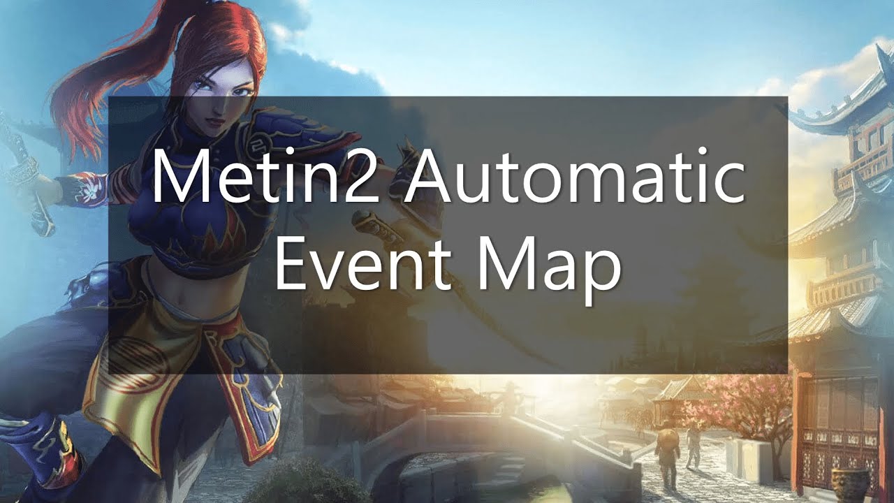 Metin2 Automatic Event Map Test - YouTube
