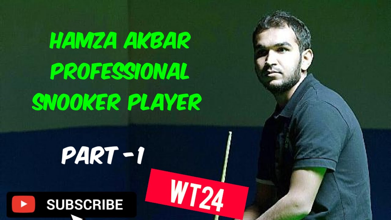 Hamza Akbar|Professional snooker player|Wasim Tabassum#pakistansnooker ...