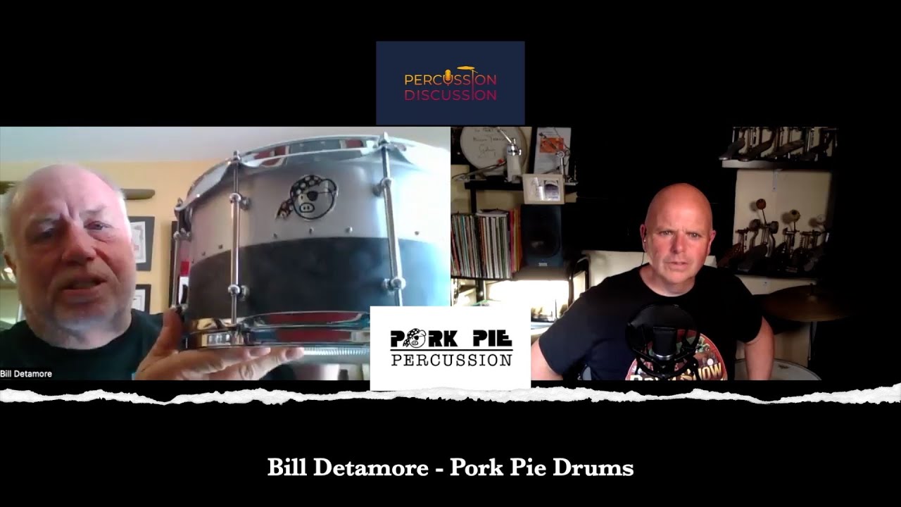 Bill Detamore - Pork Pie Drums - Percussion Discussion Podcast ...