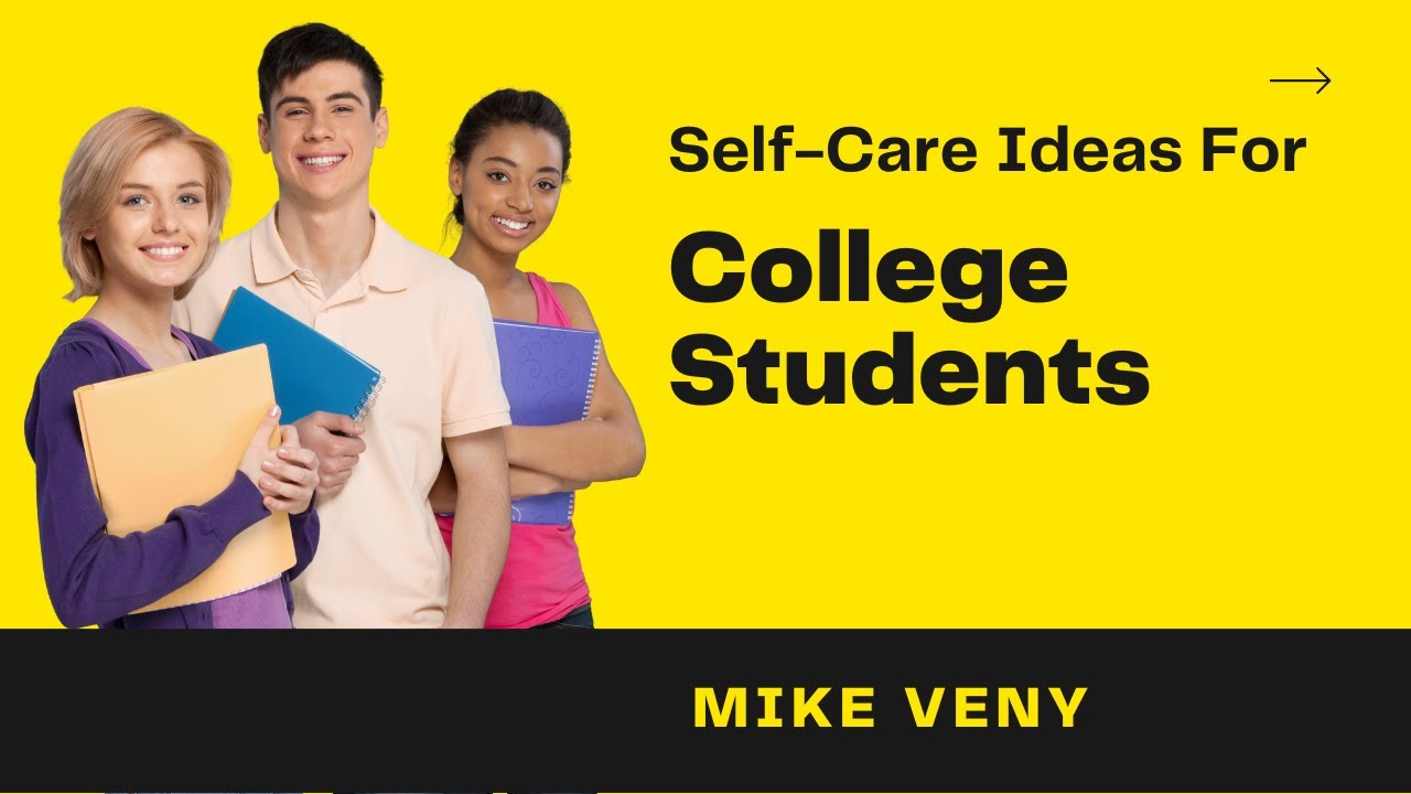 Here Are 5 EASY Self-Care Ideas for College Students! - YouTube
